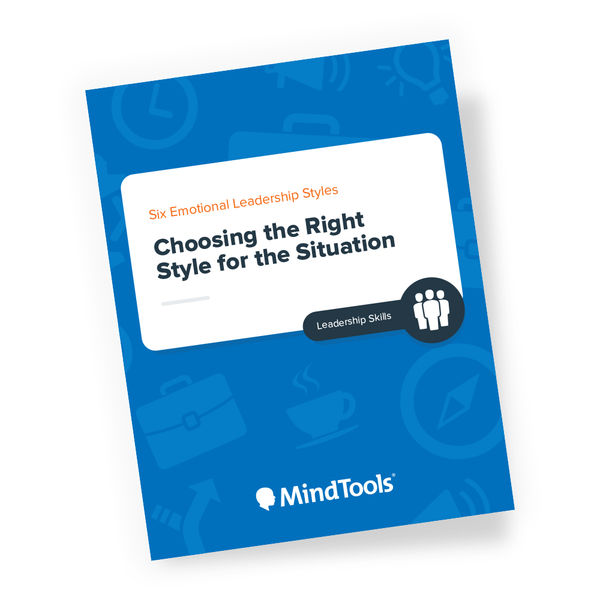 Six Emotional Leadership Styles | Mind Tools Store - Mindtools