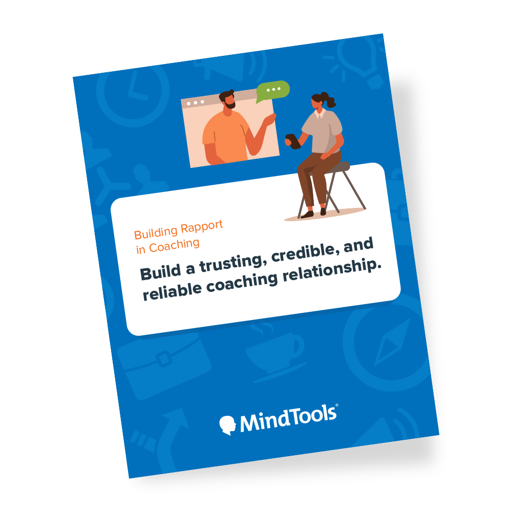 Building Rapport in Coaching | Article | Mind Tools Store - Mindtools